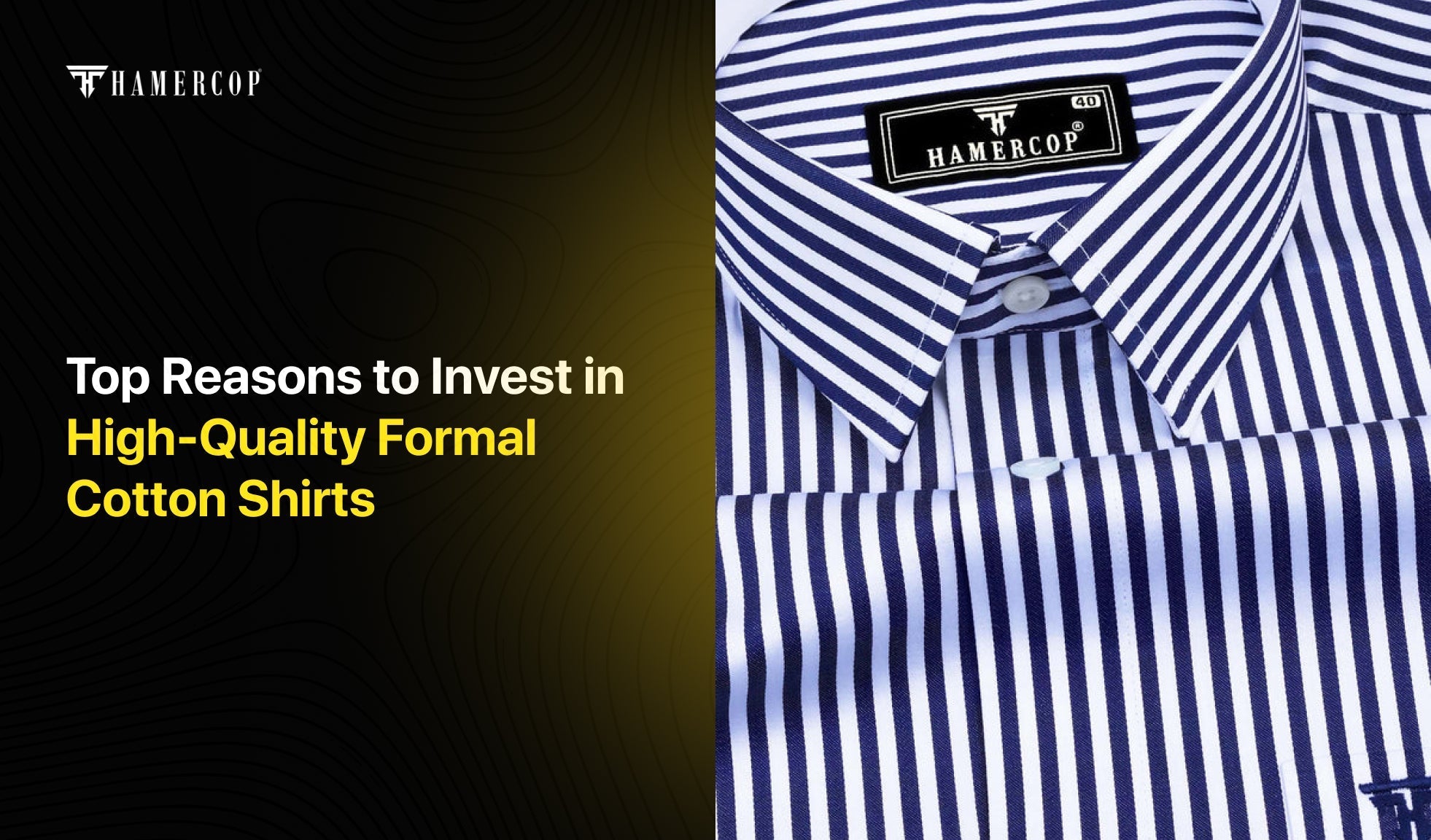 Top Reasons to Invest in High-Quality Formal Cotton Shirts – Hamercop